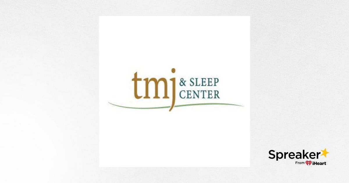 The TMJ & Sleep Center with Dr. Insolera