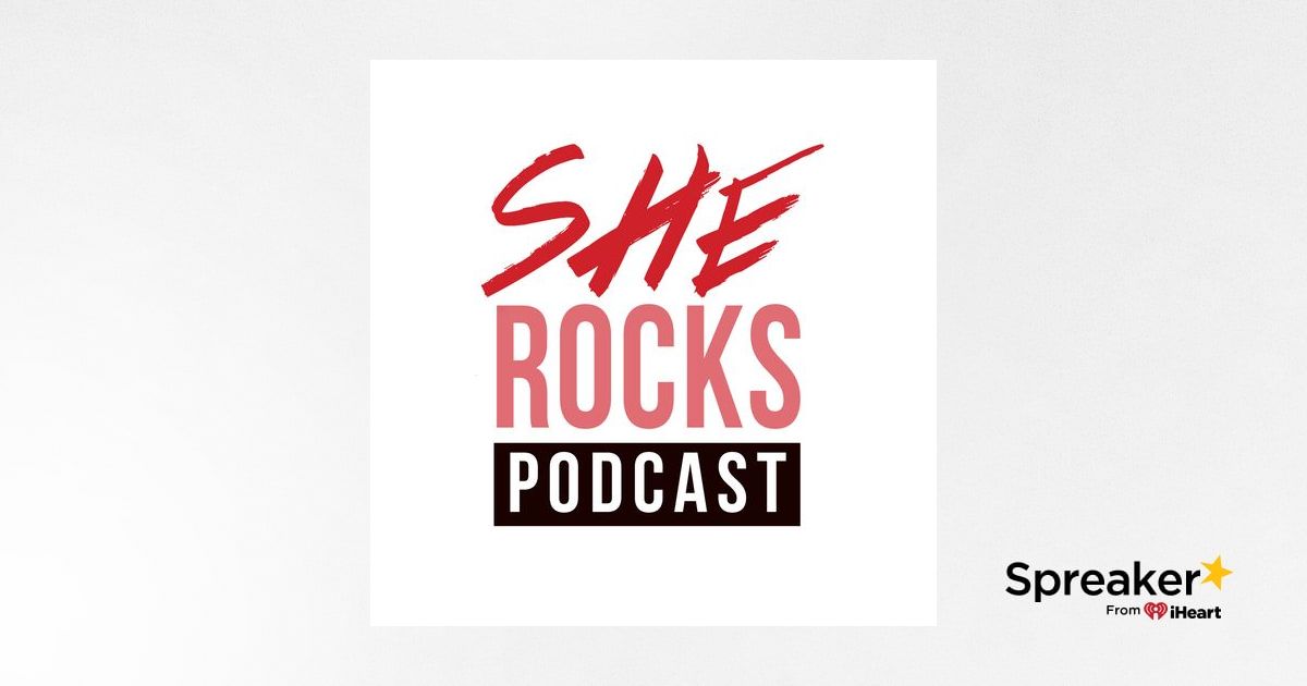 She Rocks Podcast