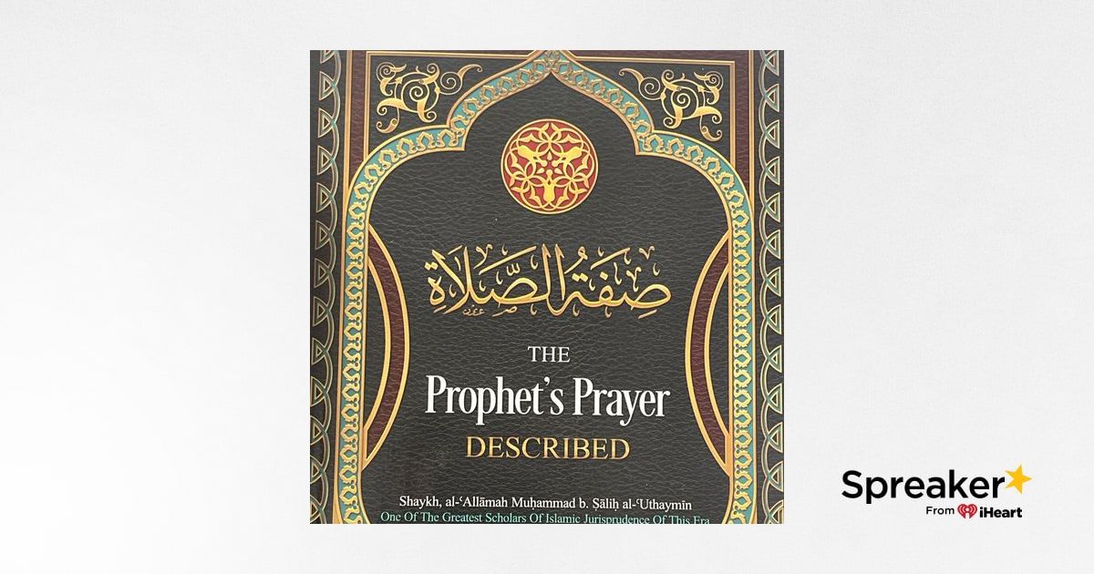 Benefits From The Prophet’s Prayer Described