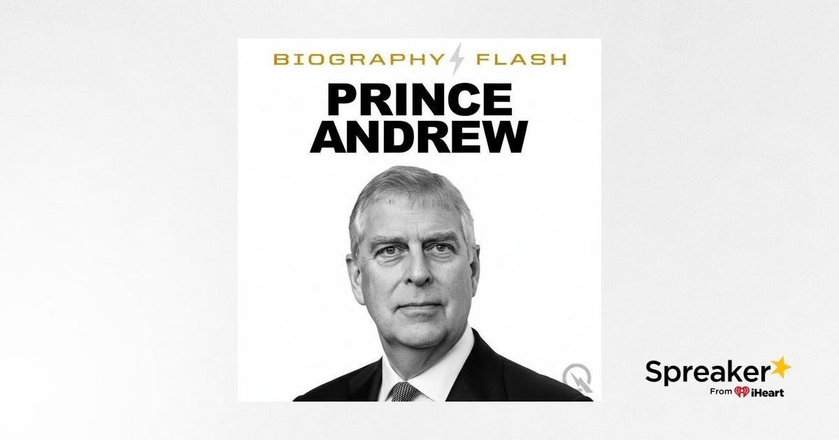 Prince Andrew - Biography Flash