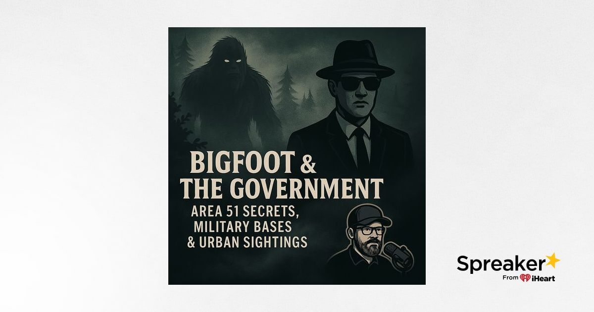 Bigfoot & The Government | Area 51 Secrets, Military Bases & Urban ...