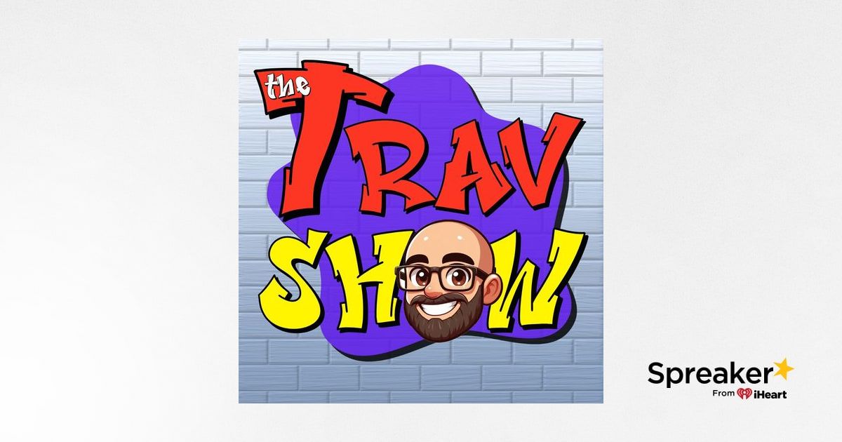 The Trav Show