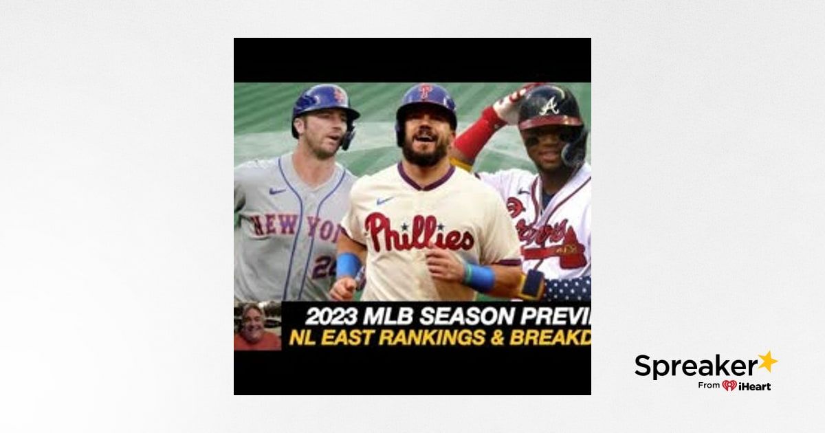 2023 MLB Season Predictions | NL East RANKINGS & BREAKDOWN