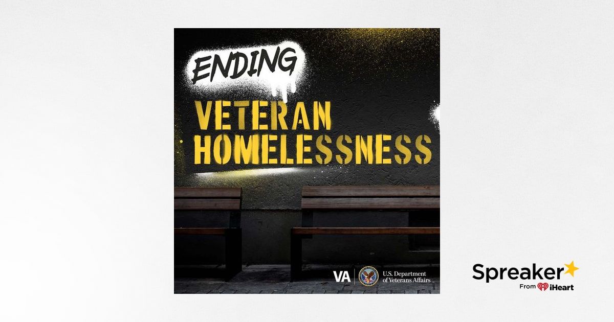 S1EP30: A Closer Look at VA Homeless Programs FY 2025 Budget