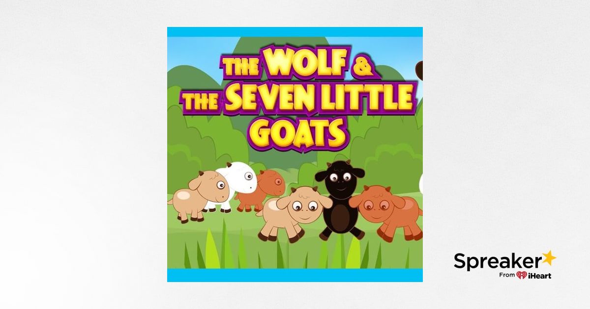 The Wolf And Seven Goats