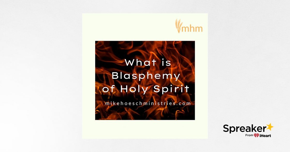 What Is Blasphemy Of The Holy Spirit 
