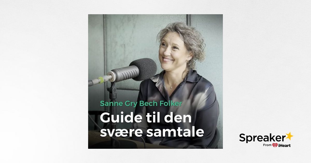 81. Guide til den svære samtale – med Sanne Gry Bech Folker
