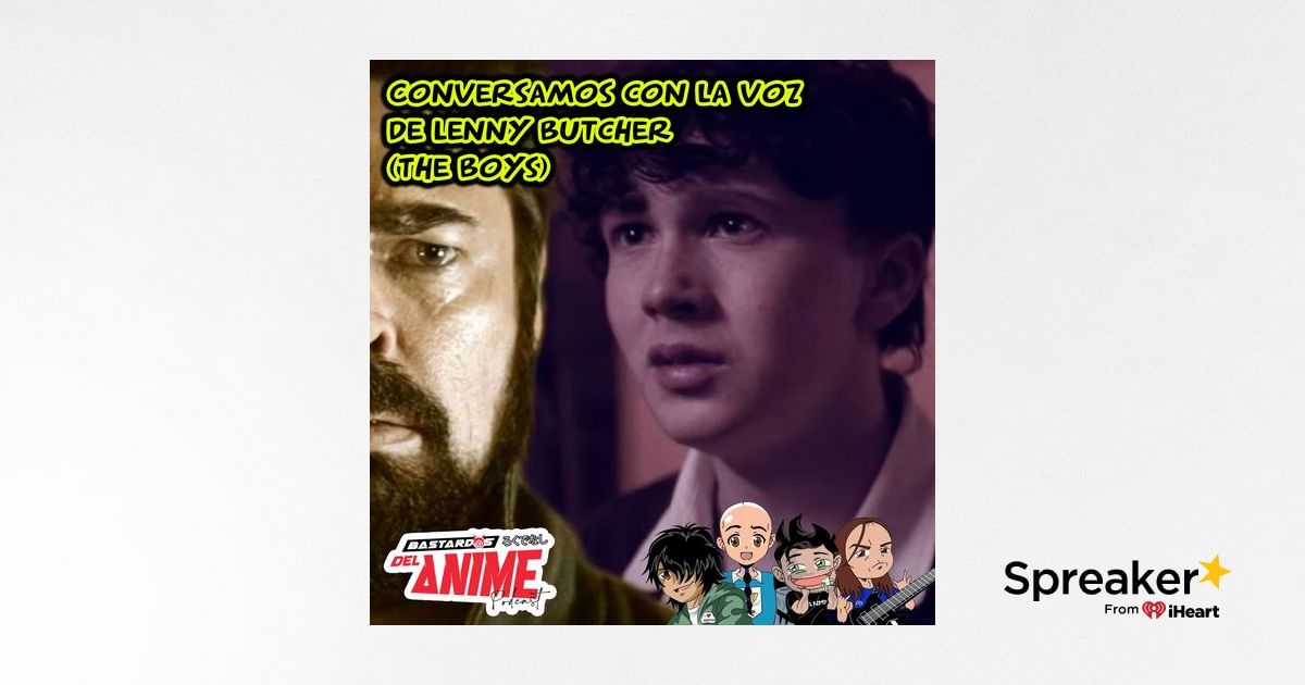 ¿Que pasó REALMENTE con el doblaje original de THE BOYS? Lenny Butcher ...