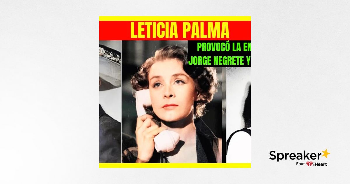 ⭐️¿Quién fue LETICIA PALMA Actriz que provocó la enemistad de JORGE ...