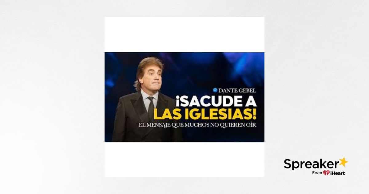 Impactante Mensaje: ¡Dante Gebel Confronta a las Iglesias de Hoy ...