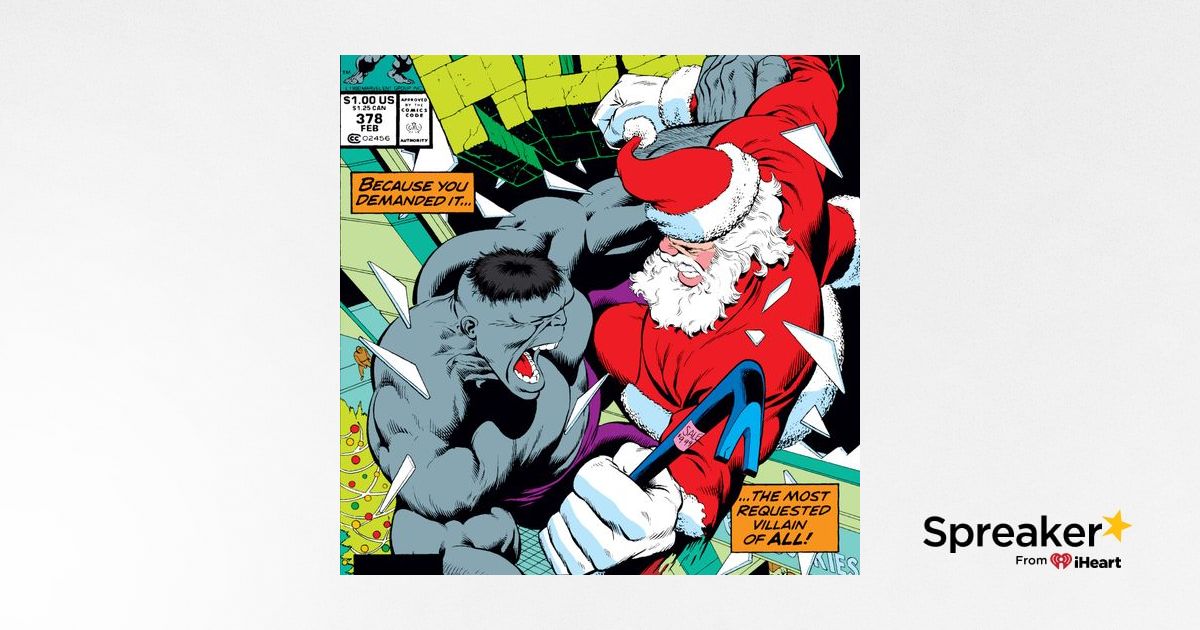 Lesson 27- Incredible Hulk #378