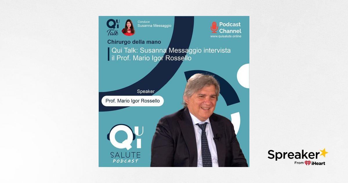 Qui Talk EP11: Susanna Messaggio intervista il Prof. Mario Igor ...