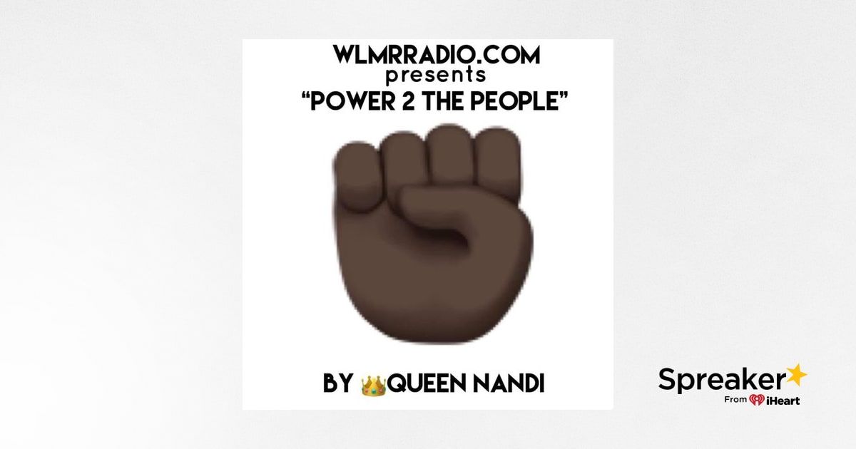 POWER 2 THE PEOPLE”/ Queen Nandi