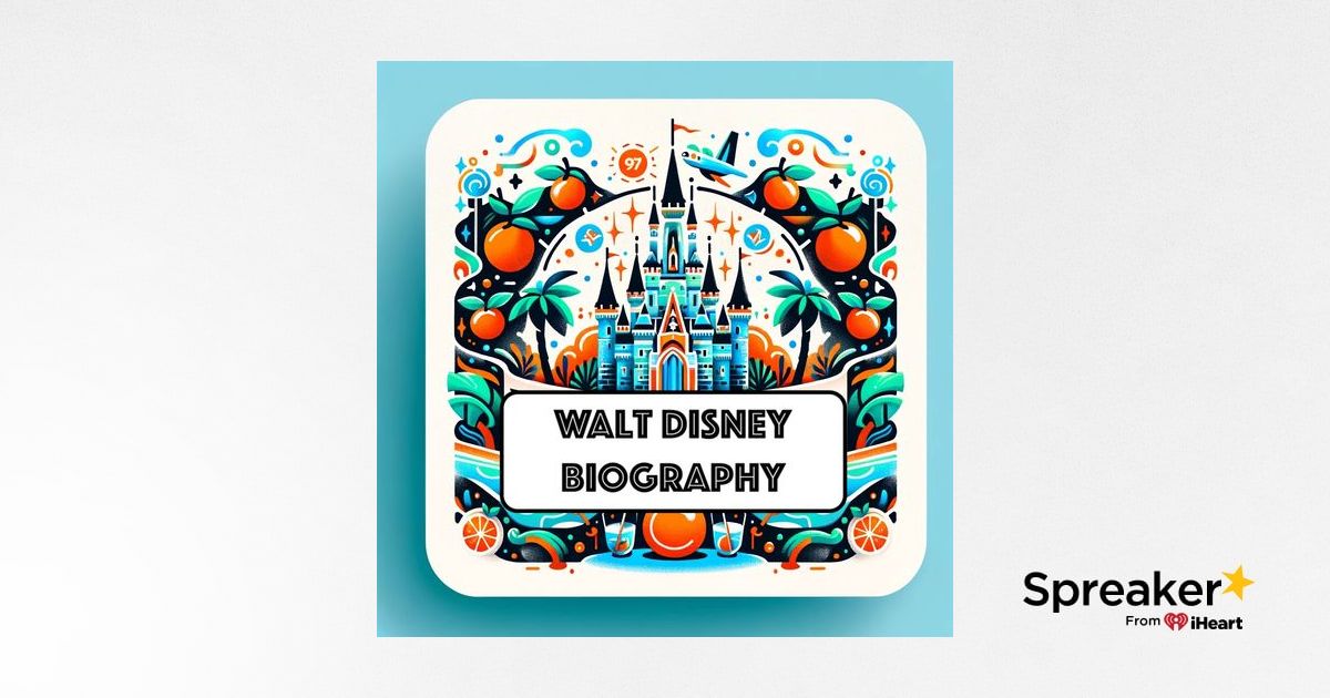 Walt Disney Biography