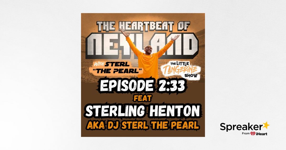 2:33 "The Heartbeat of Neyland" Featuring Sterling Henton aka DJ Sterl ...