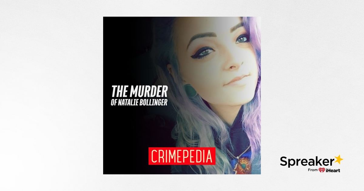 The Murder Of Natalie Bollinger