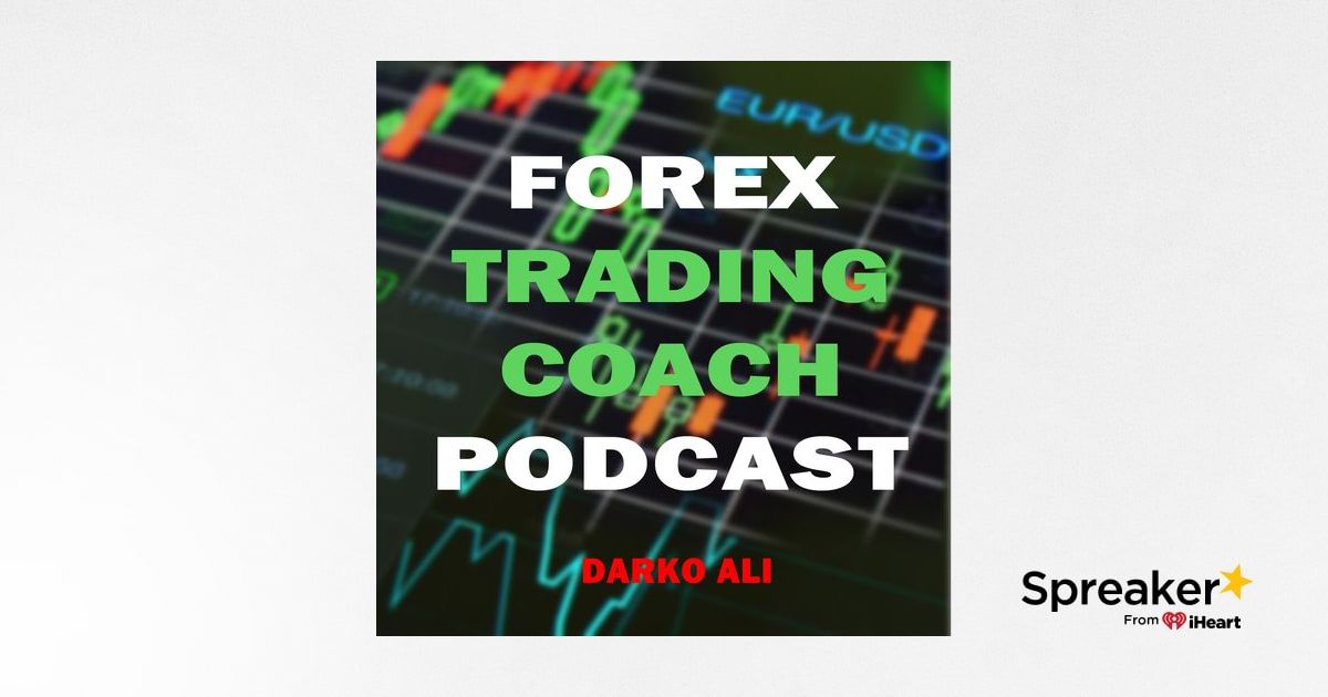 Forex Trading Coach Podcast