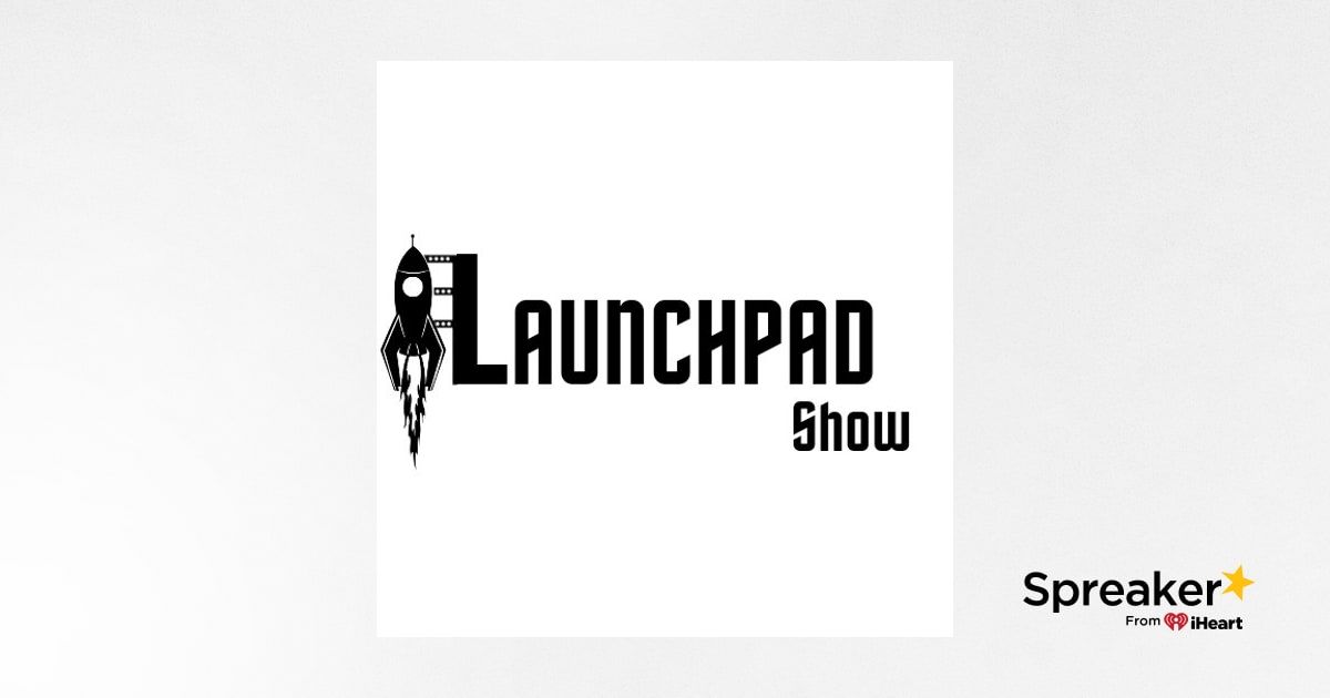 LAUNCHPAD Show #124 Pt.1 - Daniela Roma & Marco Ruffolo "ALFONSO RENDANO"