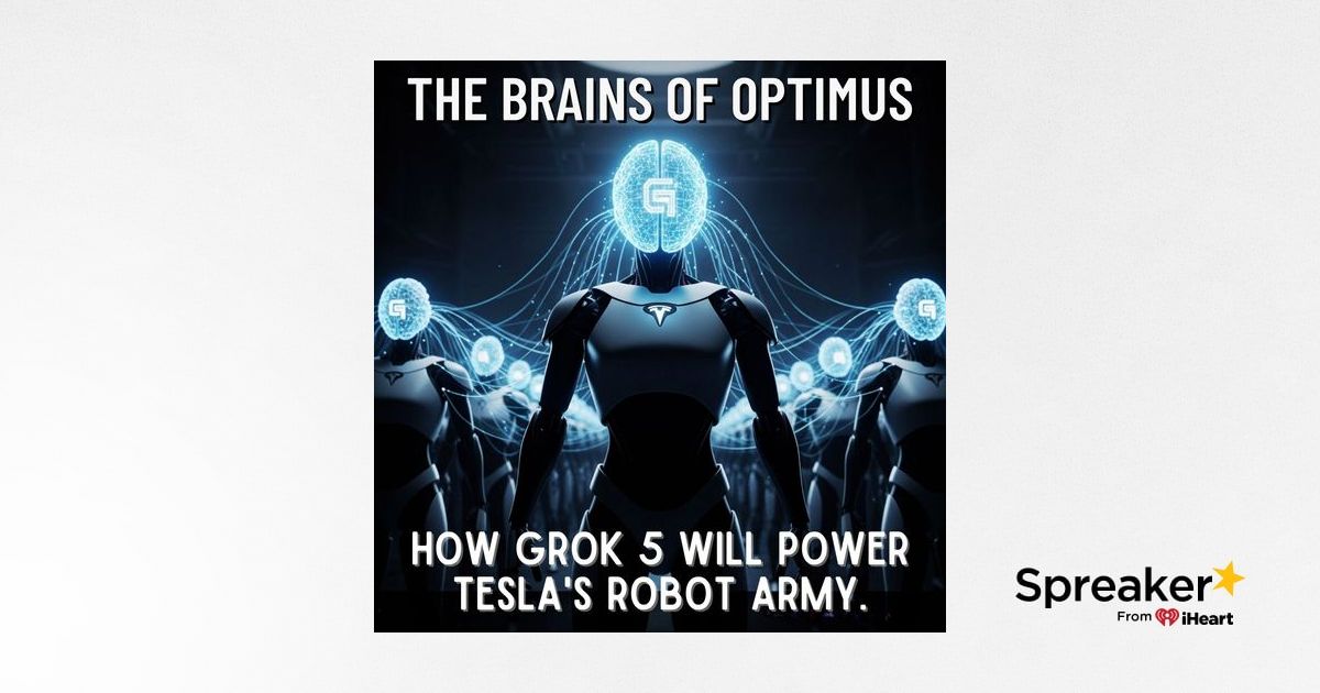 The Brains of Optimus: How Grok 5 Will Power Tesla's Robot Army.