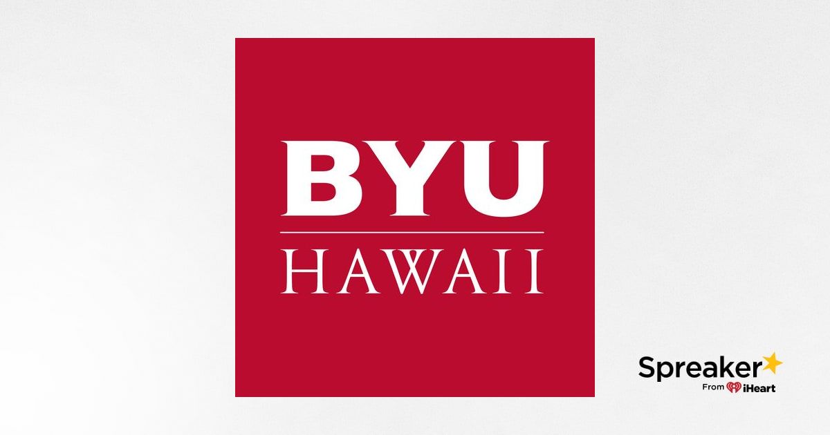BYU–Hawaii Devotionals & Speeches