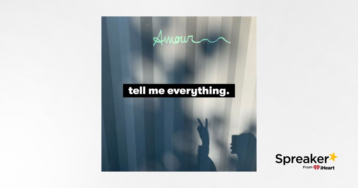 Tell Me Everything
