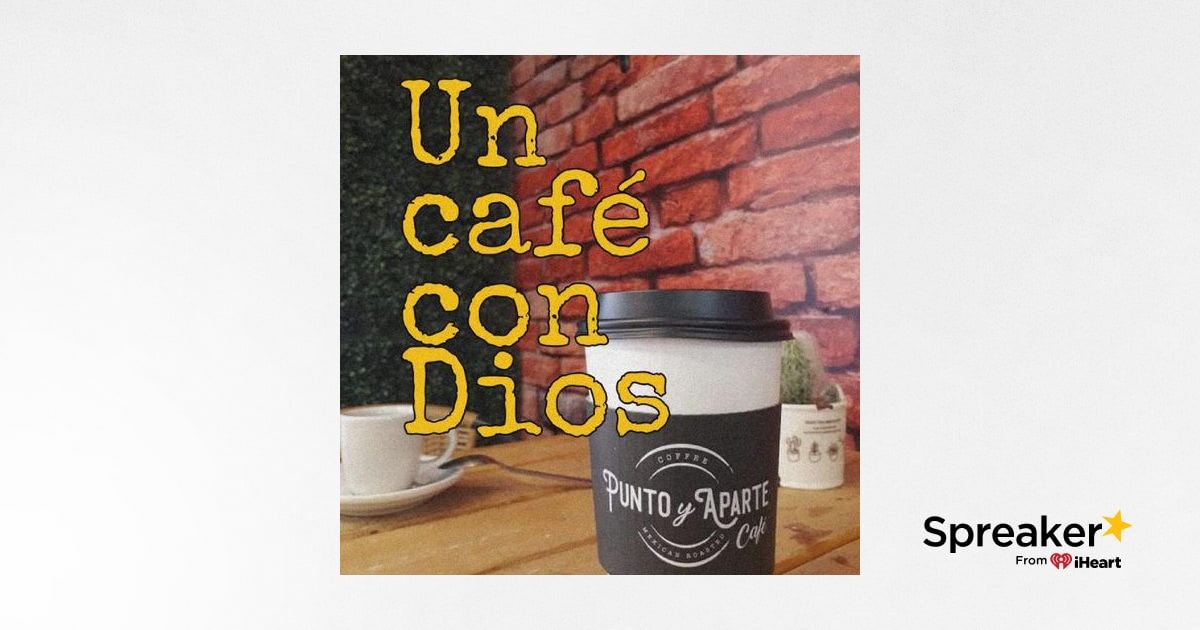 Un Café Con Dios