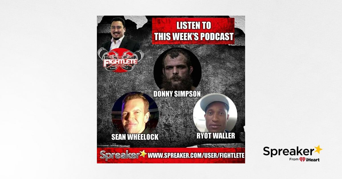 Fightlete Report August 7th 2018 BKFC Sean Wheelock, Glory Kickboxing ...