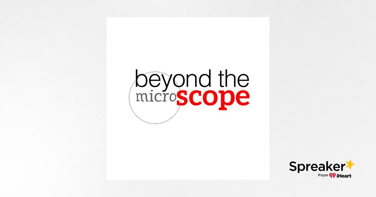 Beyond the Microscope - Women in STEM