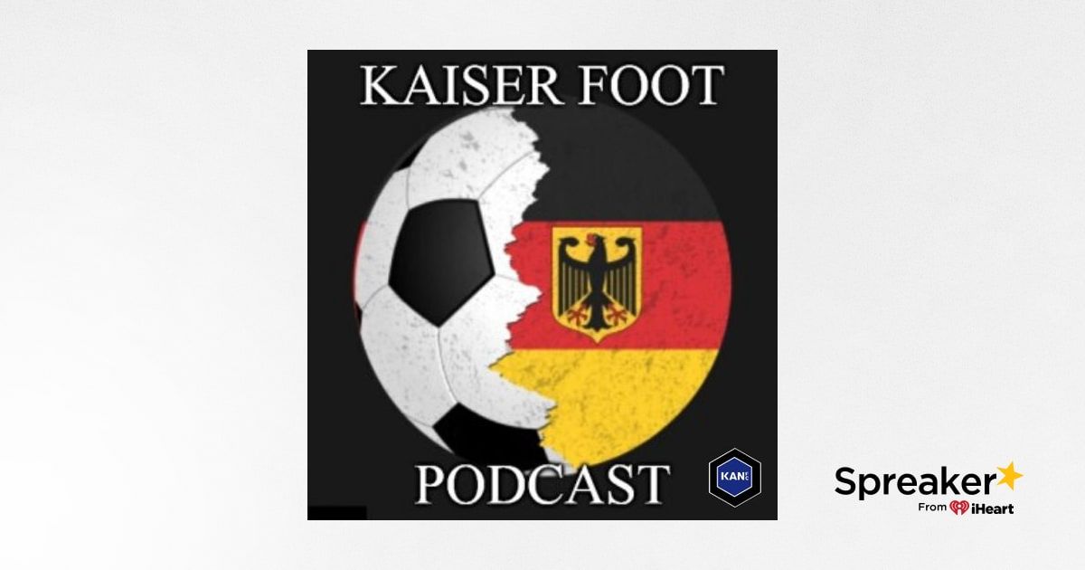 Kaiser Foot - Saison 6 - Épisode 2 - Parité et surprises