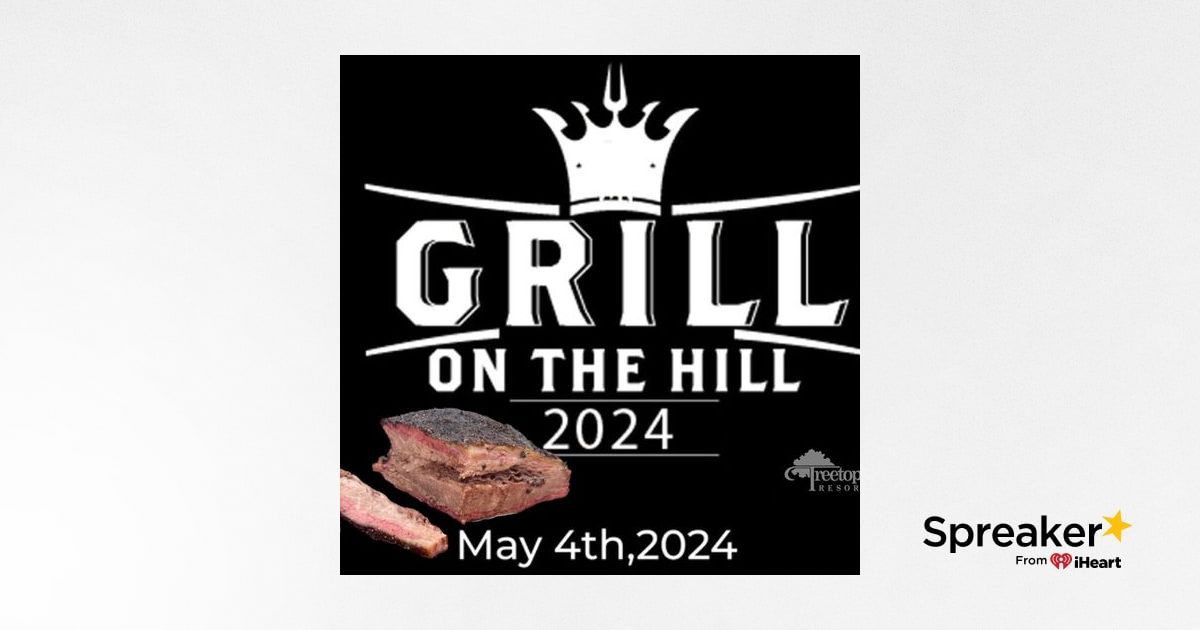 S6,E17: Treetops 'Grill on the Hill' and summer golf 2024