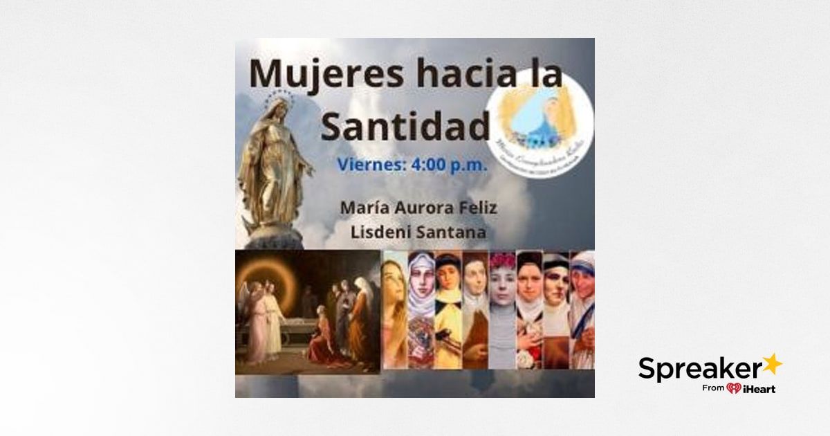 Mujeres Hacia La Santidad con María Feliz y Lisdenis Santana - 10 de ene. 2025