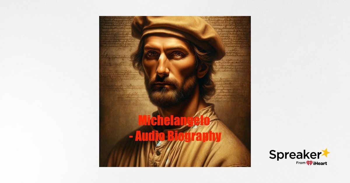 Michelangelo - Audio Biography
