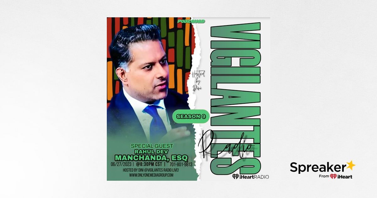 The Rahul Dev Manchanda, ESQ Interview.