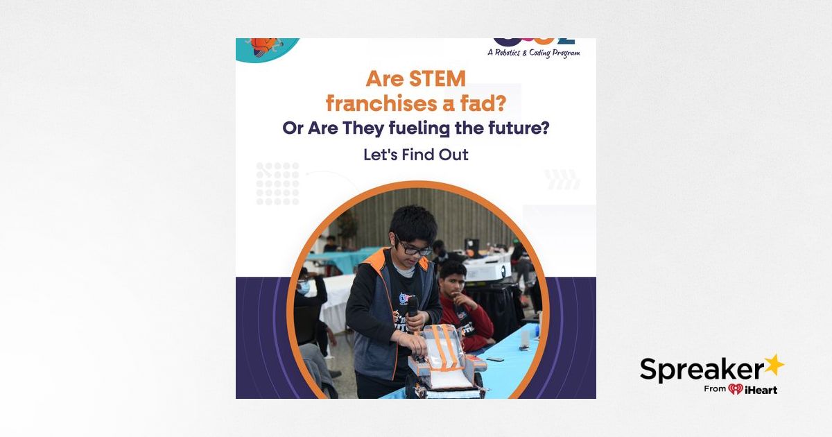 STEM Franchises in Canada_ Passing Trend or the Future of Education_