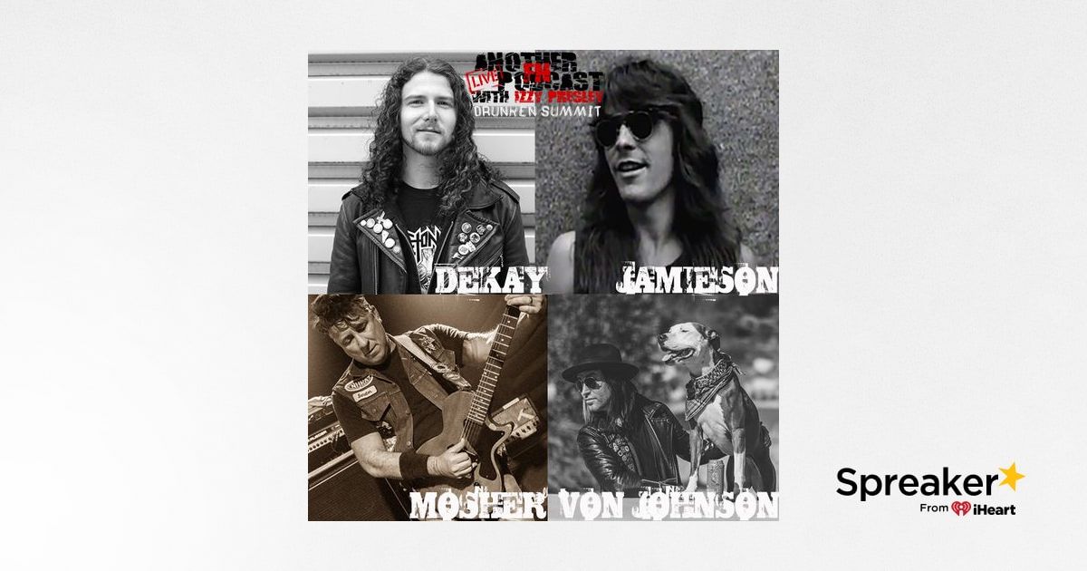 Don Jamieson, Ace Von Johnson, Tim Mosher, & Daniel DeKay Drunken Summit