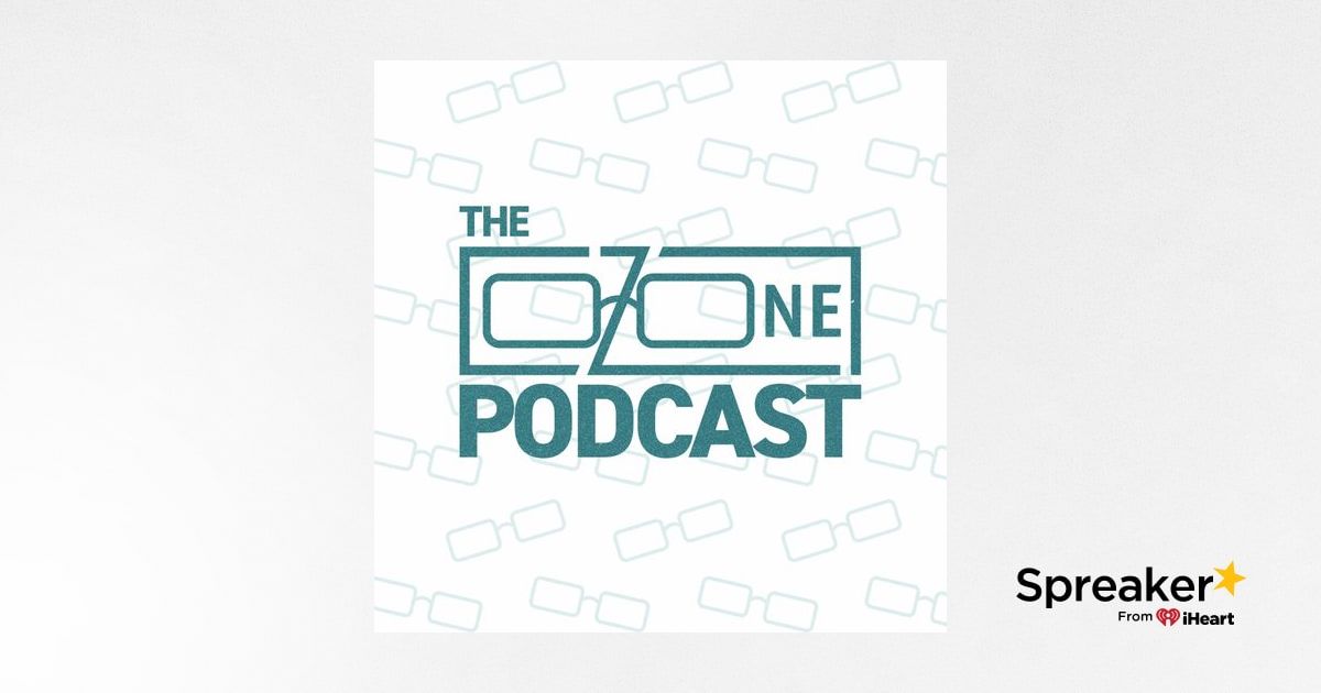 The O-Zone Podcast