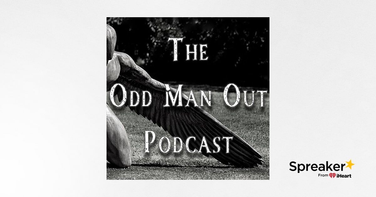 The Odd Man Out Podcast