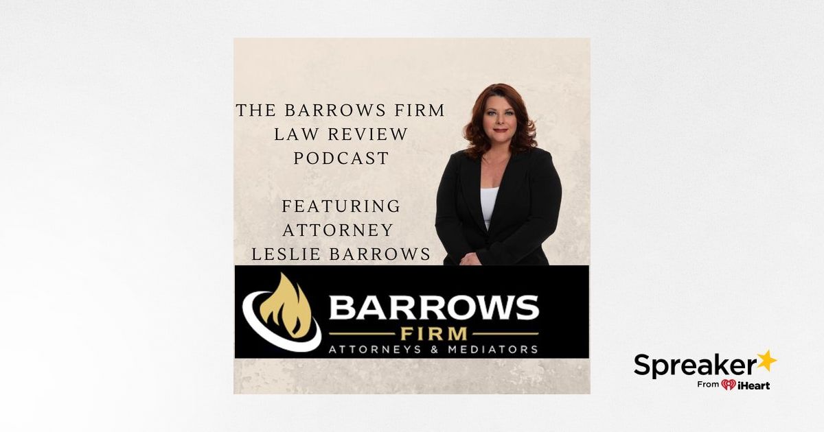 The Barrows Firm Law Review