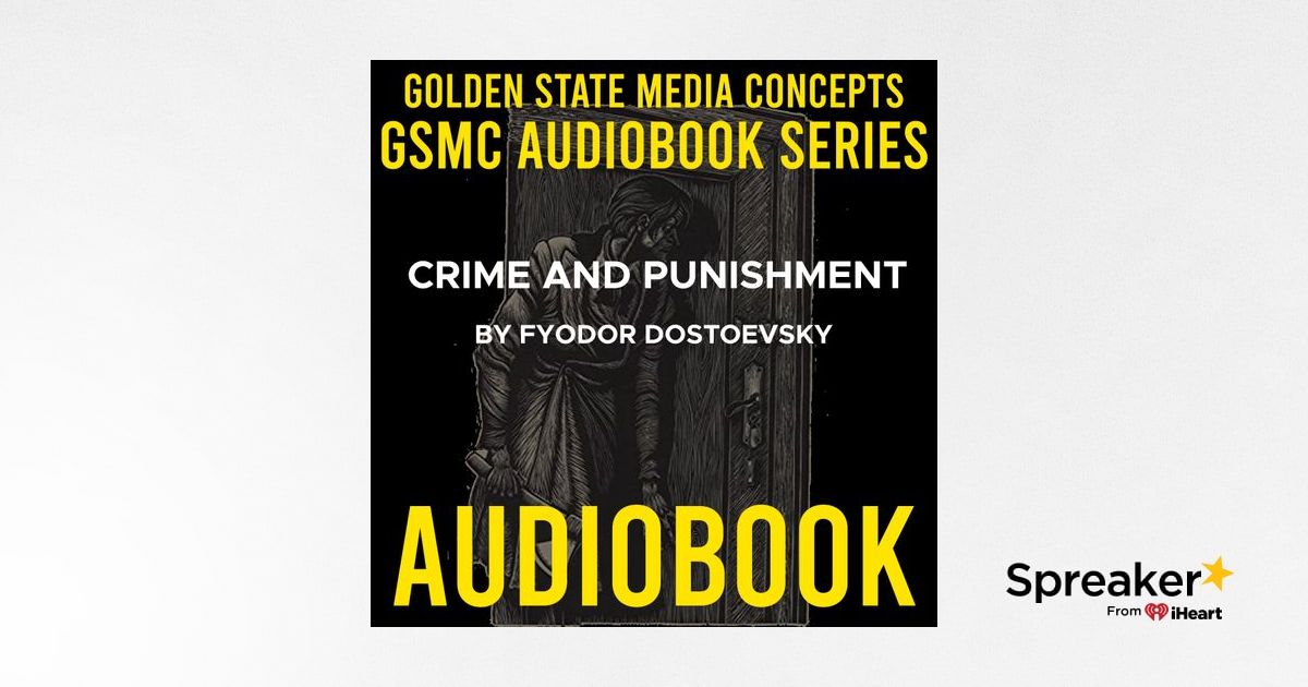 GSMC Classics: Audiobook Series: Crime and Punishment by Fyodor ...
