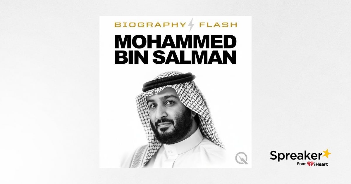 MBS Biography Flash: Saudi Crown Prince Blocks Iran Strikes and Pushes ...