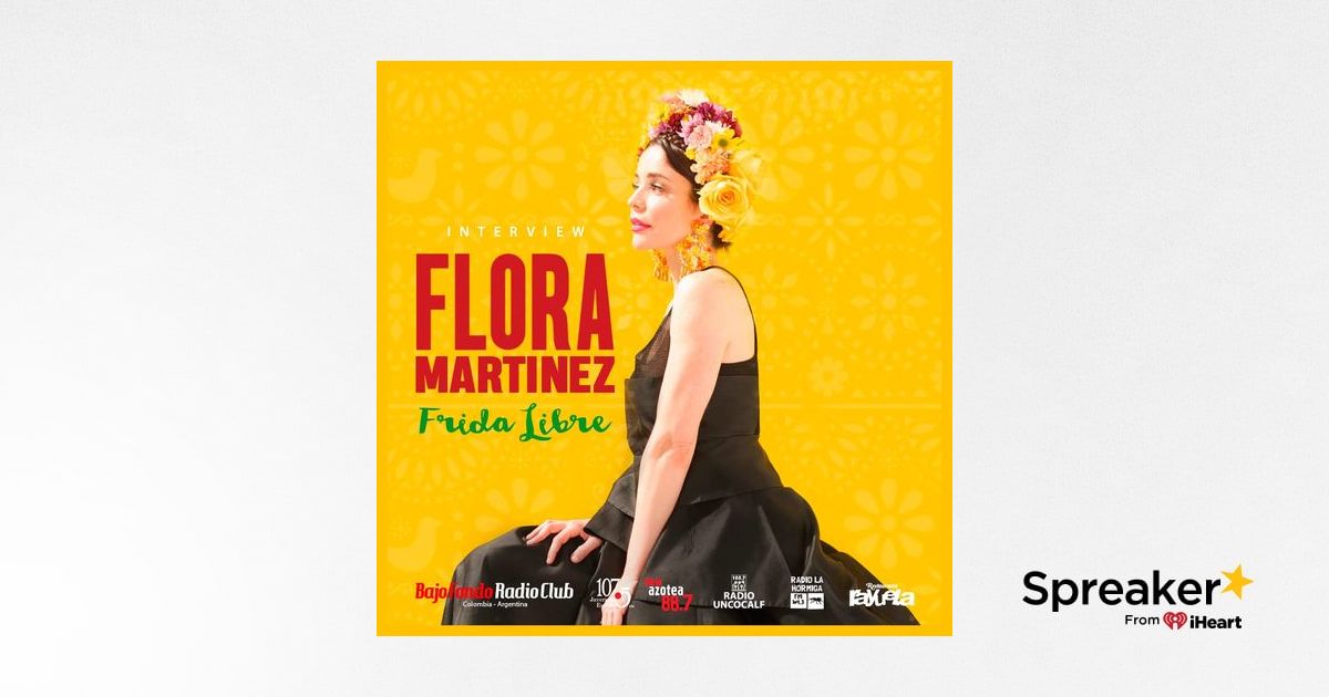 Flora Martínez y su representación en FRIDA LIBRE