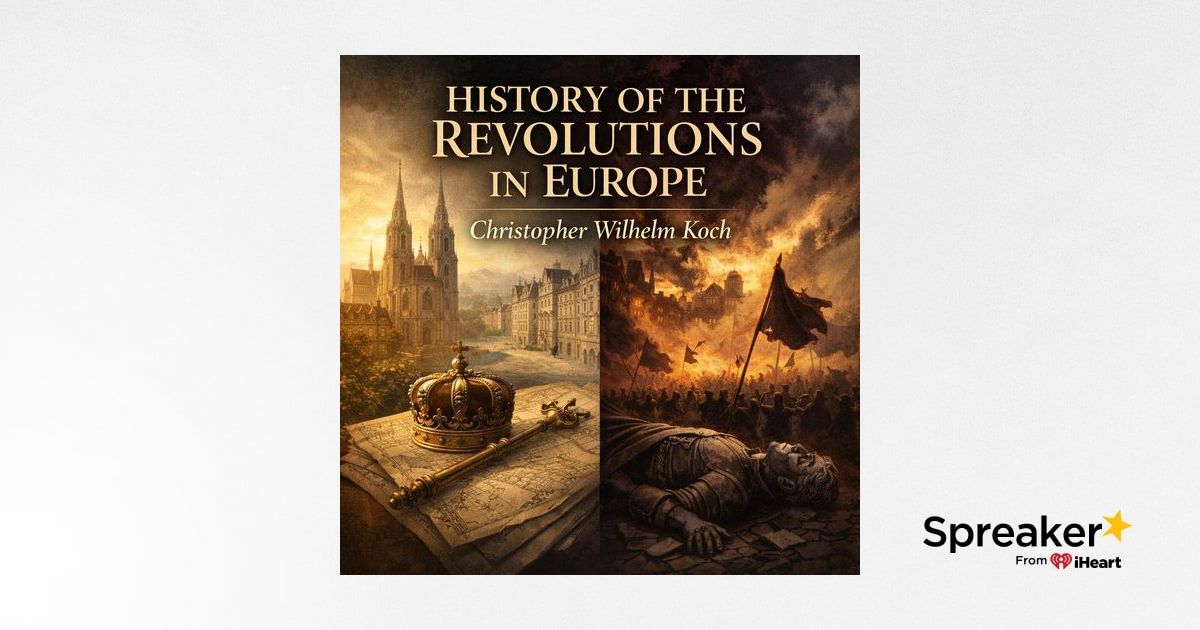 History of the Revolutions in Europe – Order, Authority & the Rise of ...