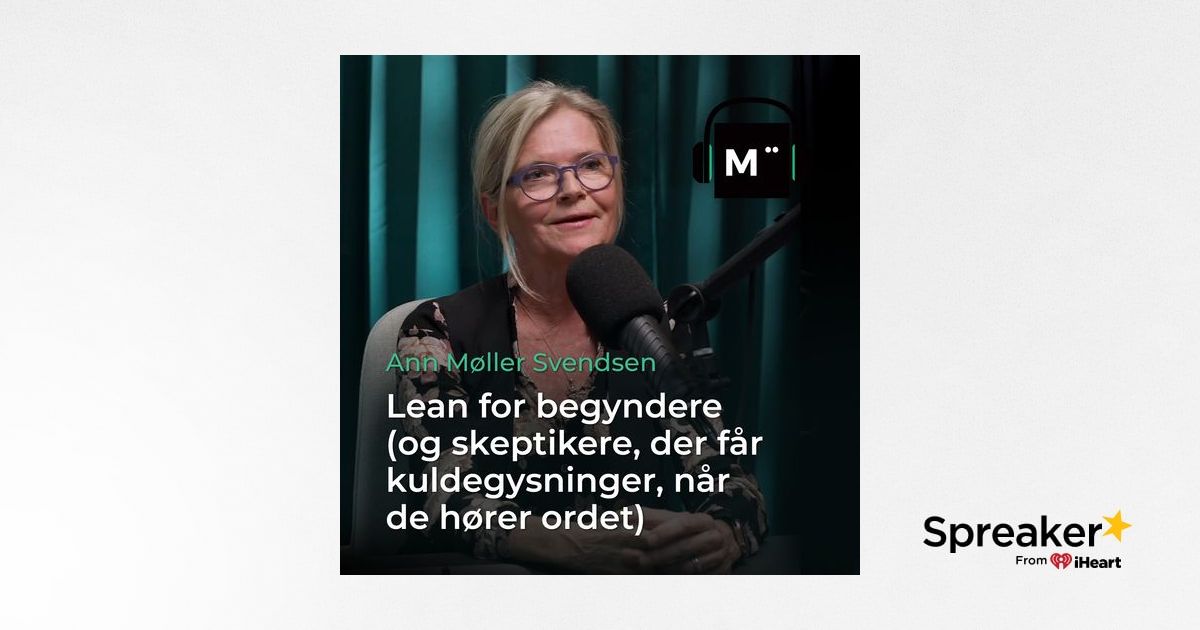 89. Lean for begyndere (og skeptikere, der får kuldegysninger, når de ...