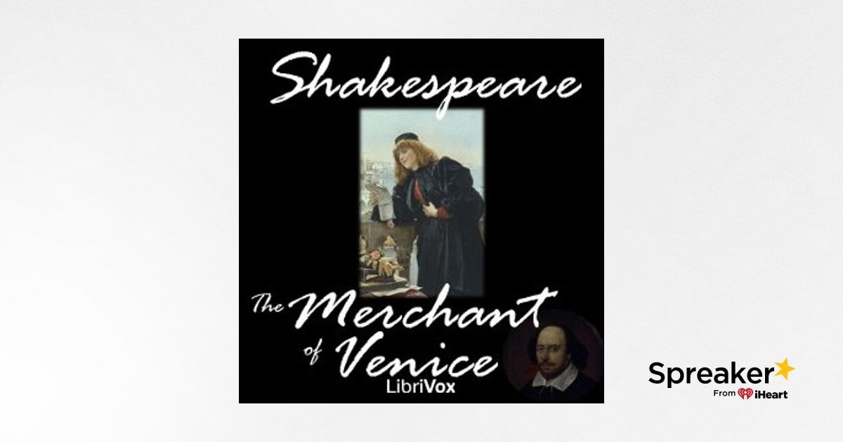 William Shakespeare - The Merchant of Venice