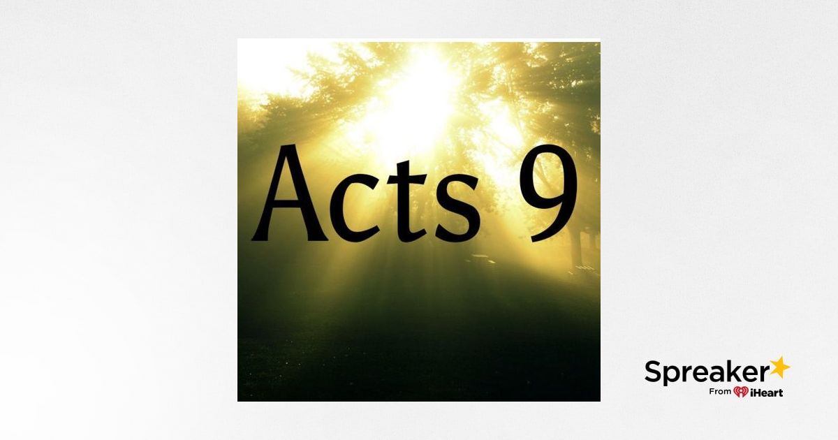 Acts chapter 9 / April 3rd / lap 1