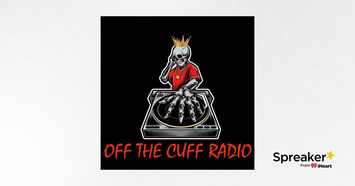 OFF THE CUFF RADIO- THE SMOKE BULGA EPISODE #480