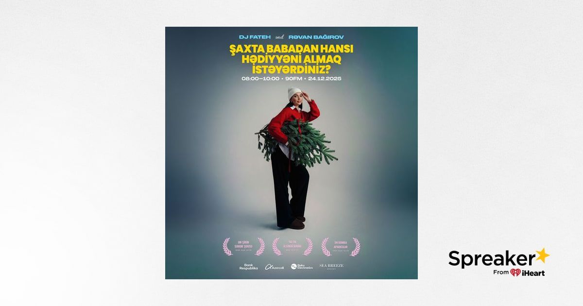Şaxta Babadan hansı hədiyyəni almaq istəyərdiniz? 25.12.2025