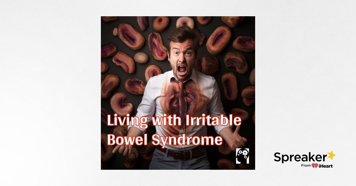 Understanding Irritable Bowel Syndrome