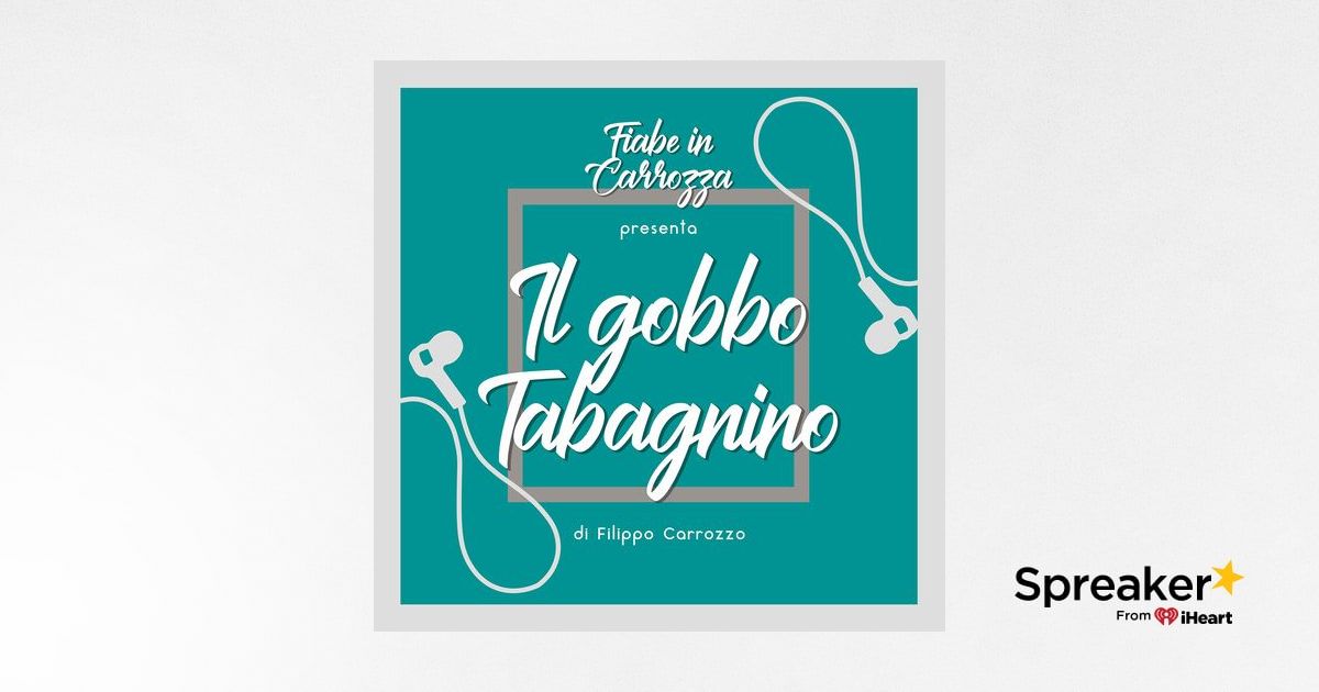 Il Gobbo Tabagnino - Fiabe Italiane - Italo Calvino