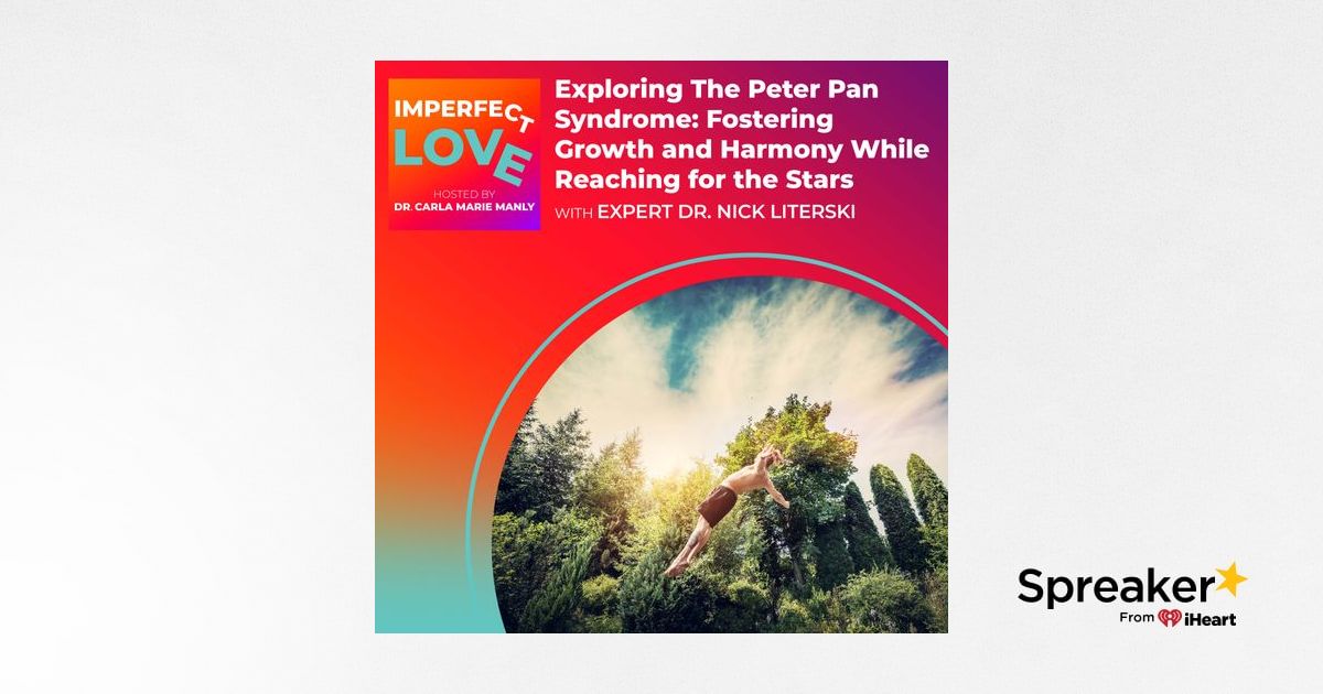 Exploring The Peter Pan Syndrome: Fostering Growth and Harmony While ...